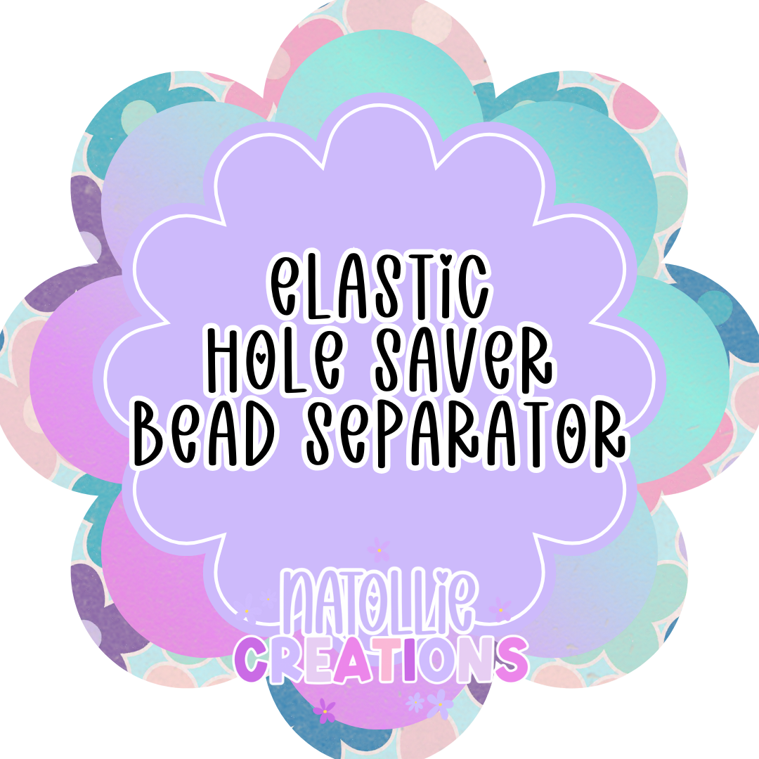 Elastic / Hole Saver / Bead Separator – natolliecreations